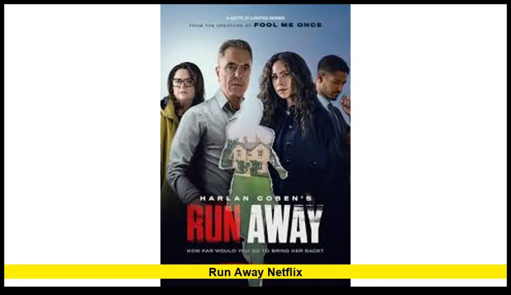Run Away Netflix: The Intense Thriller Everyone Is Talking About in 2026