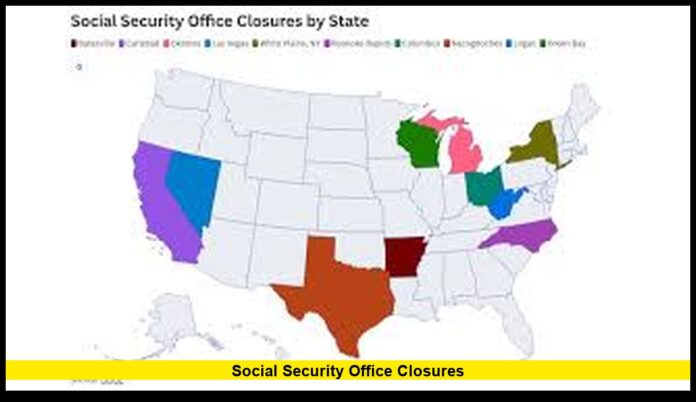 Social Security Office Closures: Latest Updates on U.S. SSA In-Person ...