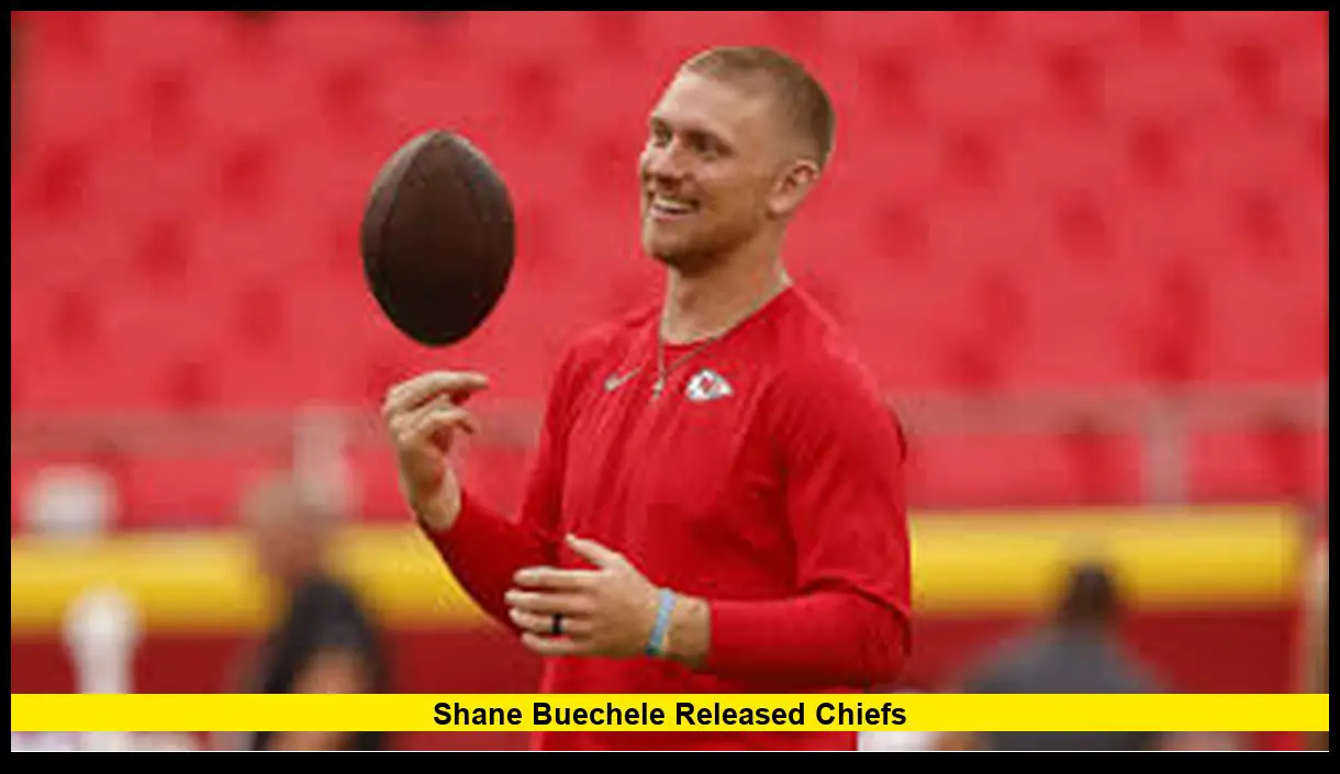 Shane Buechele Released Chiefs: Full Story, Career Update, and What ...