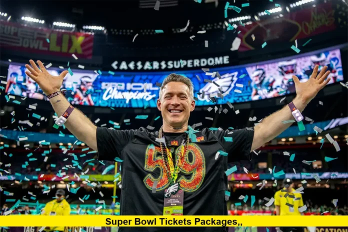 Discover Exclusive Super Bowl Tickets Packages for the Ultimate Game Day Thrill