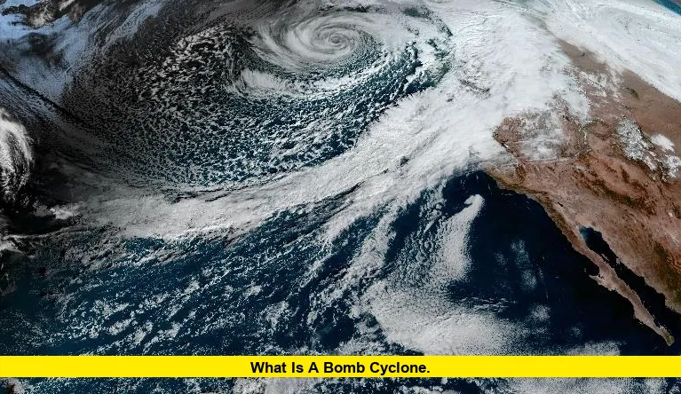 What Is a Bomb Cyclone? Inside the Explosive Winter Storm That Can ...