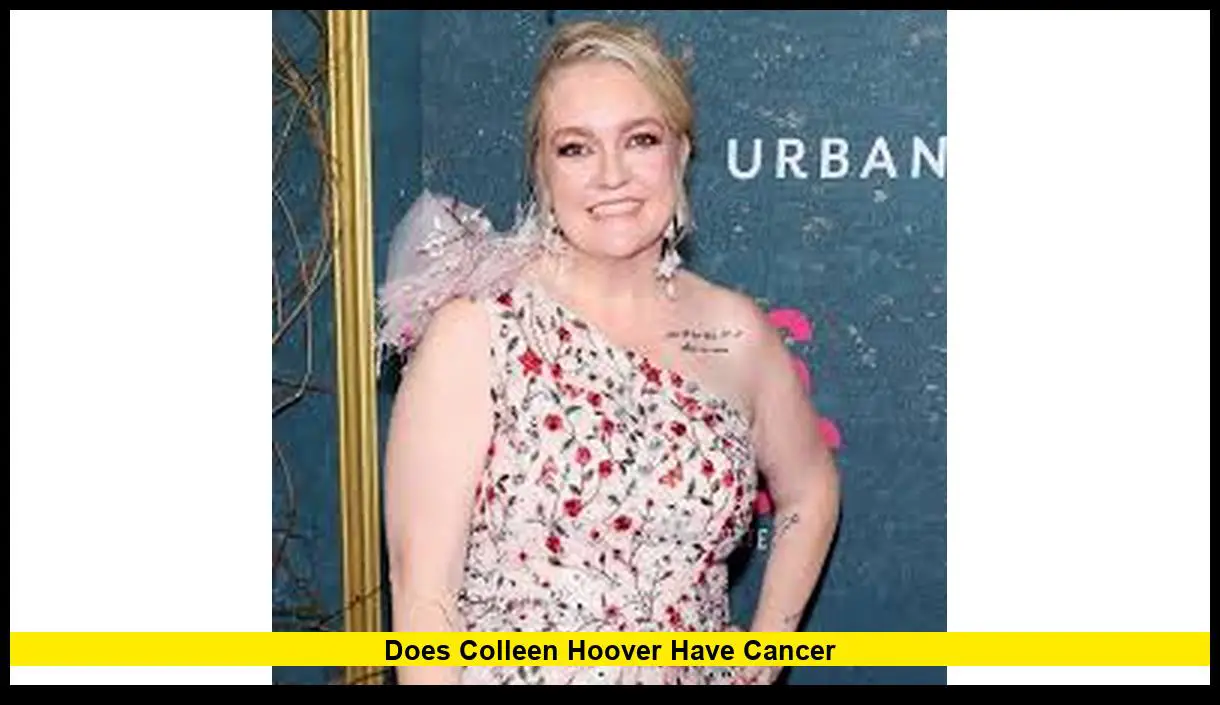 Does Colleen Hoover Have Cancer? The Latest Verified Updates on Her ...