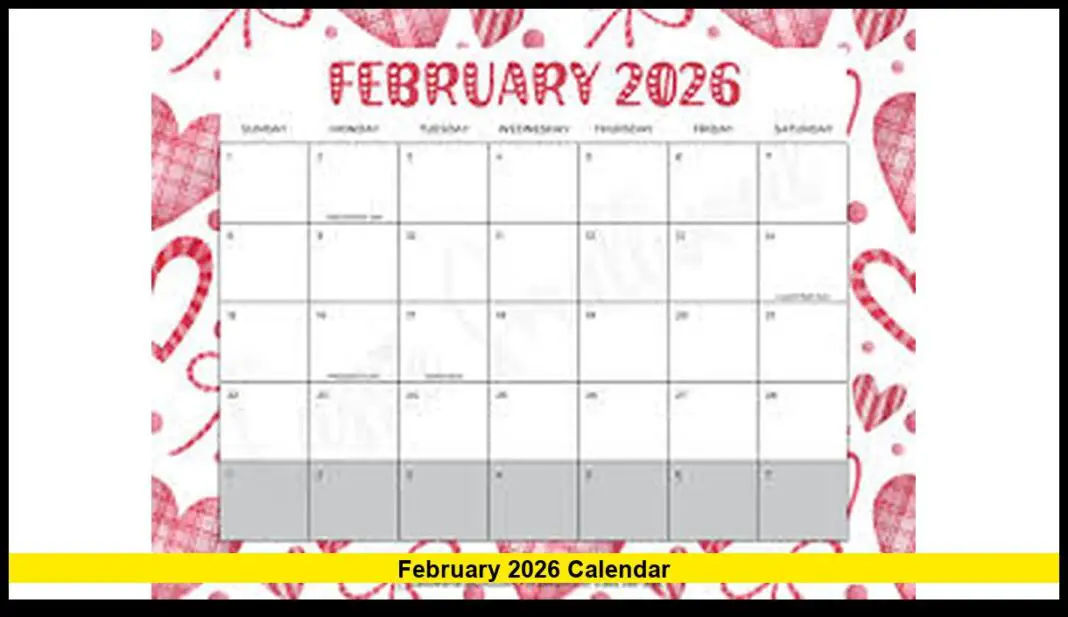 February 2026 Calendar: Key Dates, U.S. Holidays, and Important Observances