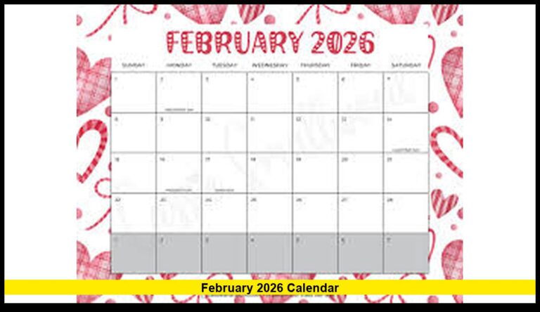 February 2026 Calendar: Key Dates, U.S. Holidays, and Important Observances