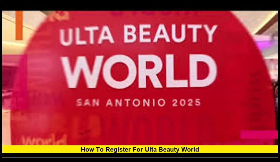 How to Register for Ulta Beauty World: Complete 2026 Guide for U.S ...