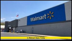 Is Walmart Open Today? A Complete U.S. Store Hours and Access Guide for ...