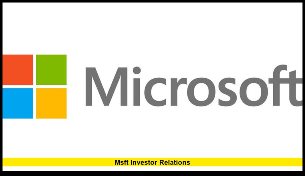 MSFT Investor Relations: Microsoft’s Latest Earnings, Financial ...
