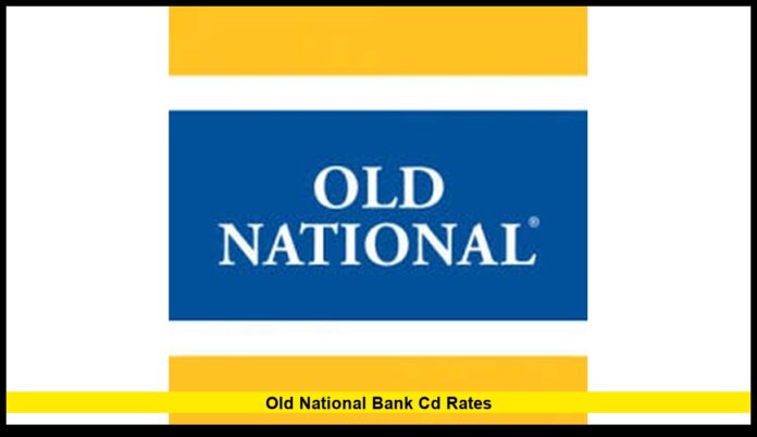 Old National Bank CD Rates: What Savers Need to Know in 2026