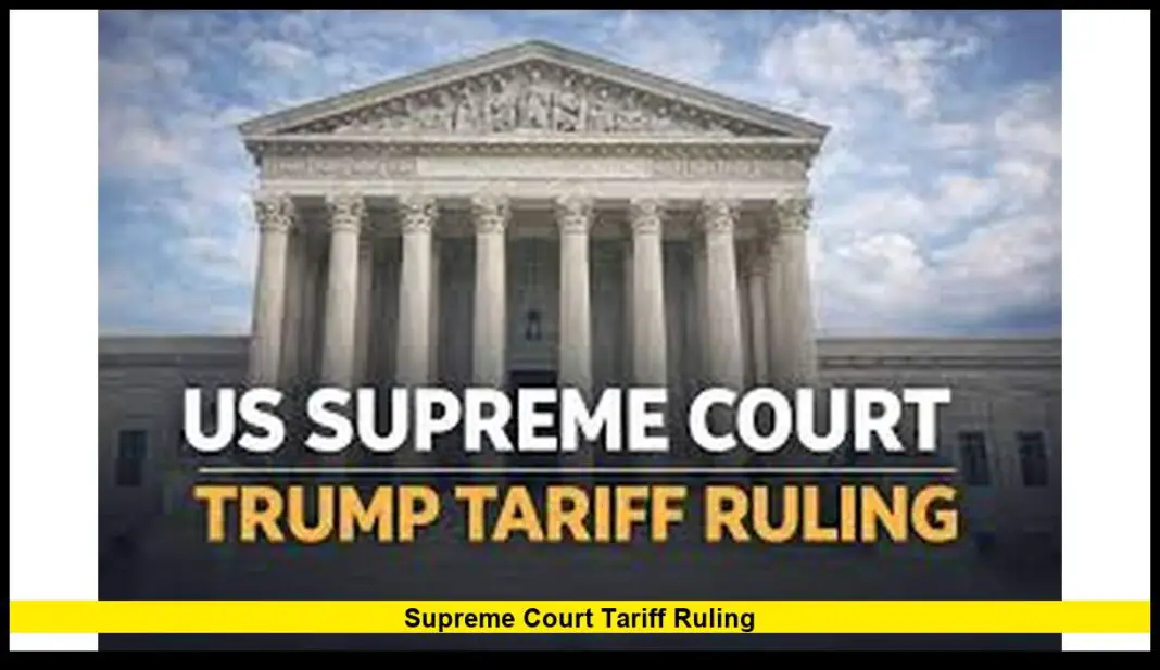 Supreme Court Tariff Ruling: What’s Happening Now and Why It Matters ...
