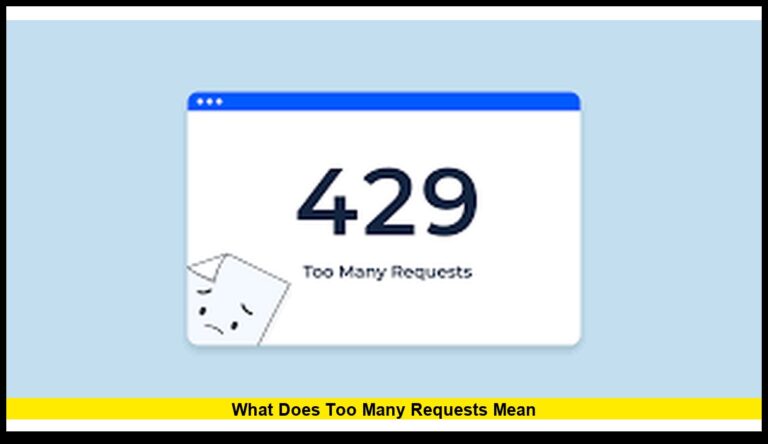 What Does “Too Many Requests” Mean?