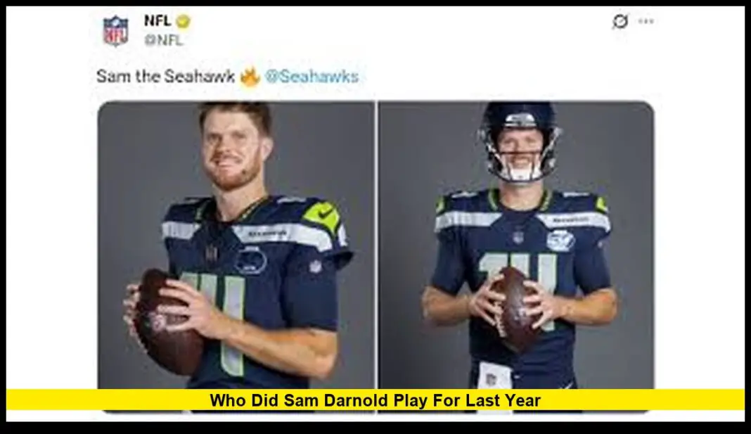 Who Did Sam Darnold Play For Last Year? A Full 2025 Season Breakdown