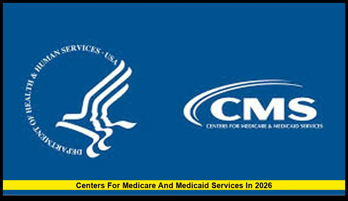 Centers for Medicare and Medicaid Services in 2026: Leadership ...