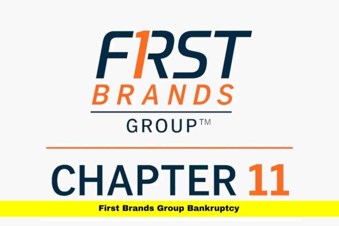 First Brands Group Bankruptcy and Why It Matters Now