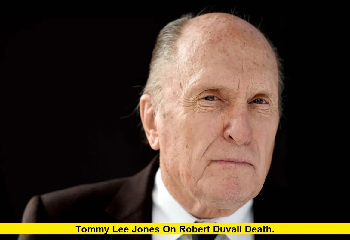 Tommy Lee Jones Reflects After Robert Duvall Death in Touching Tribute ...