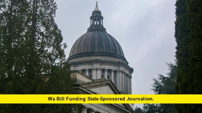 Inside the Fight Over WA Bill Funding State-Sponsored Journalism as ...