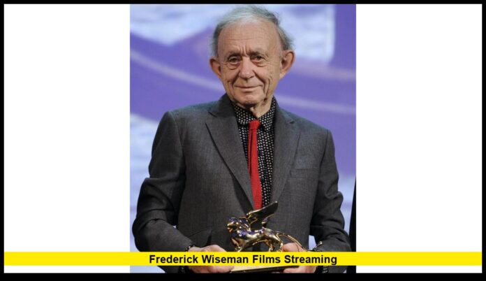 Frederick Wiseman Films Streaming: Complete Guide to Watching the ...