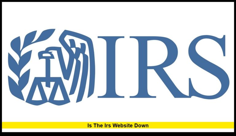 Is the IRS Website Down? Latest Verified IRS.gov Status Update for ...