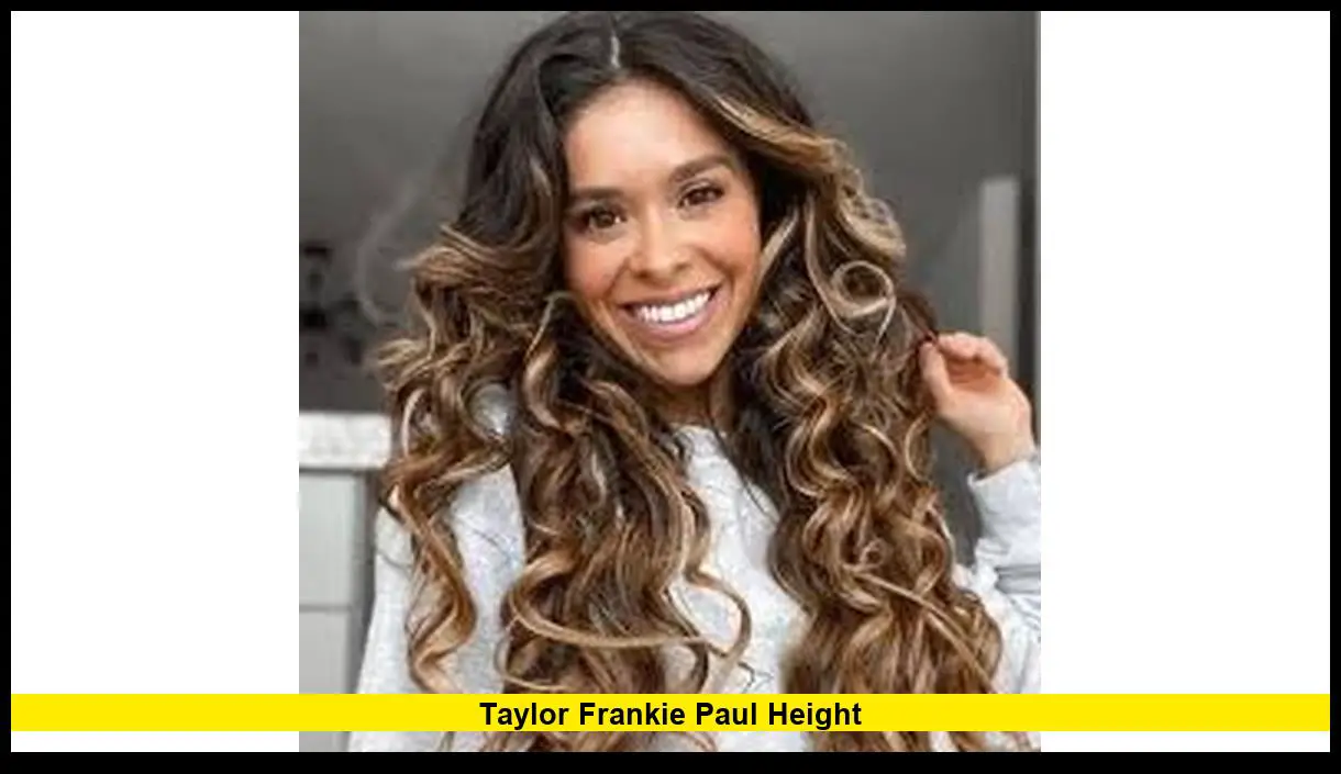 Taylor Frankie Paul Height: The Verified Facts About the Influencer’s ...