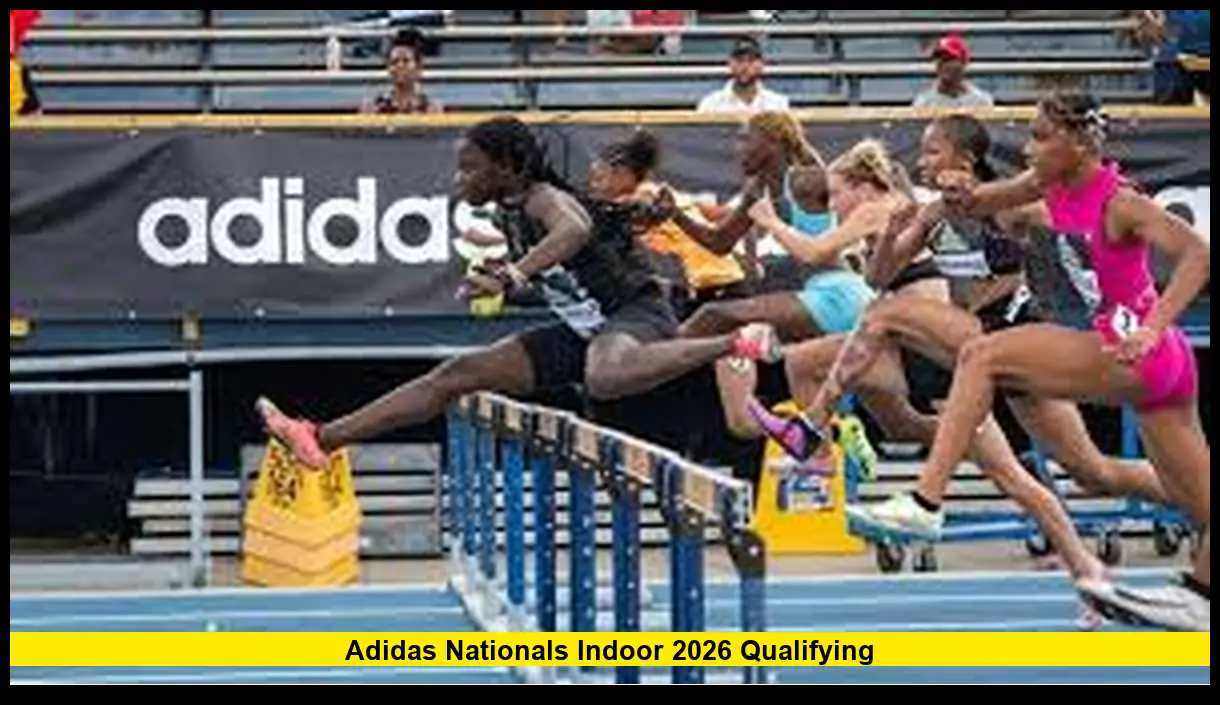 Adidas Nationals Indoor 2026 Qualifying Times: Full Guide for High ...