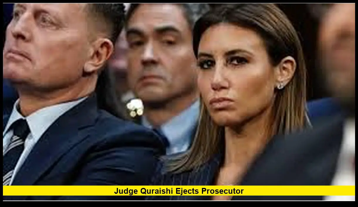 Judge Quraishi Ejects Prosecutor: What’s Verified, Court Authority ...