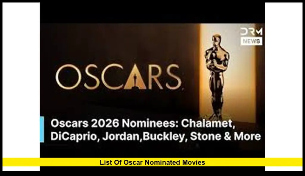 List of Oscar Nominated Movies 2026: Complete Guide to the Films ...