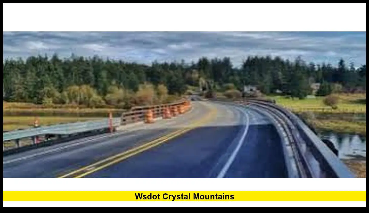 WSDOT Crystal Mountain: Road Conditions, Traffic Updates, and Travel ...