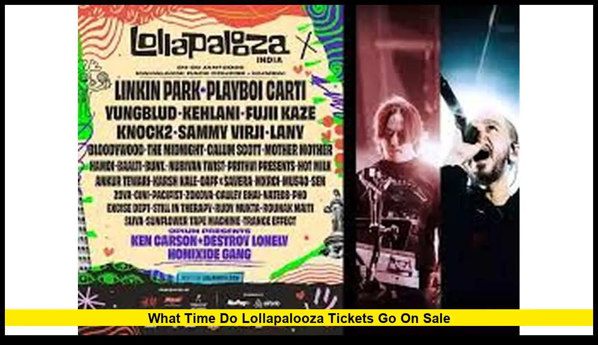 What Time Do Lollapalooza Tickets Go on Sale: 2026 Release Time, Dates ...