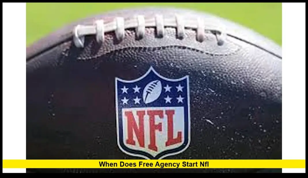 When Does Free Agency Start NFL: Key Dates, Rules, and What Fans Should ...