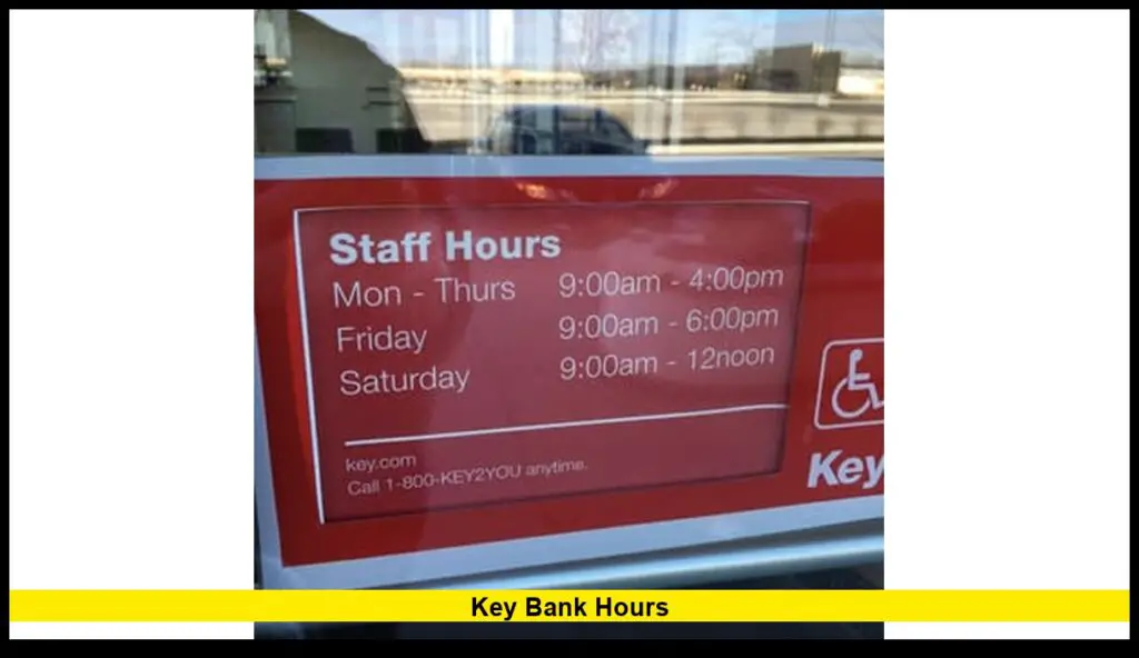Key Bank Hours in 2026: Latest Verified Opening and Closing Times ...