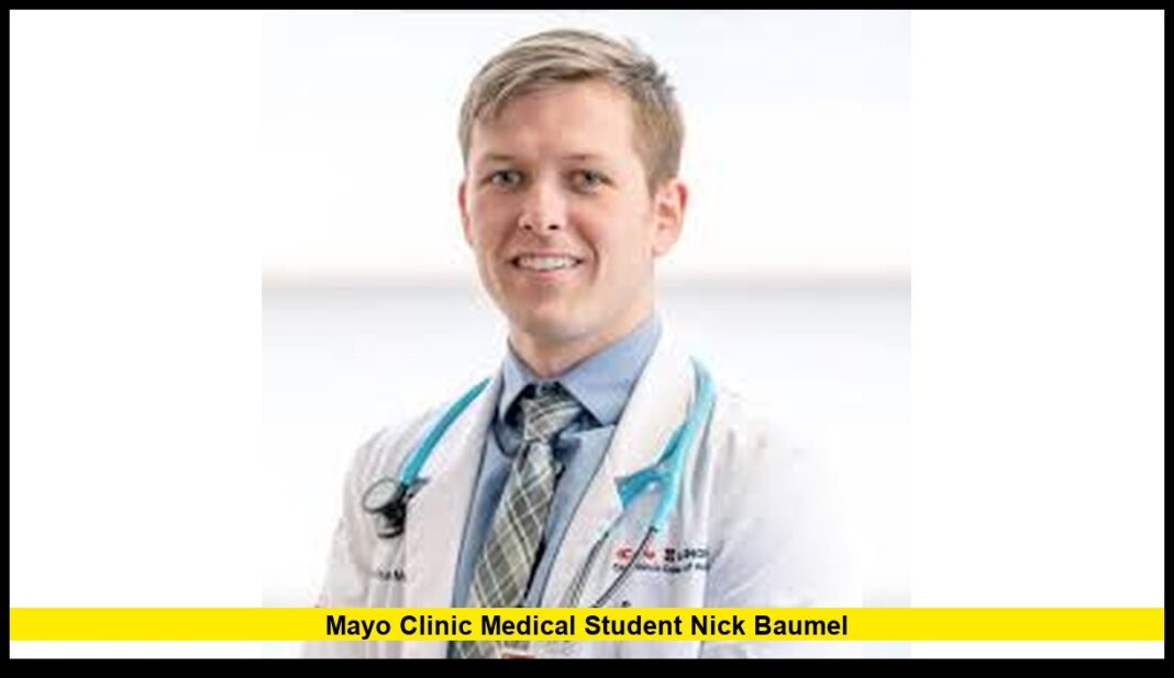 Mayo Clinic Medical Student Nick Baumel: What Verified Records Actually ...