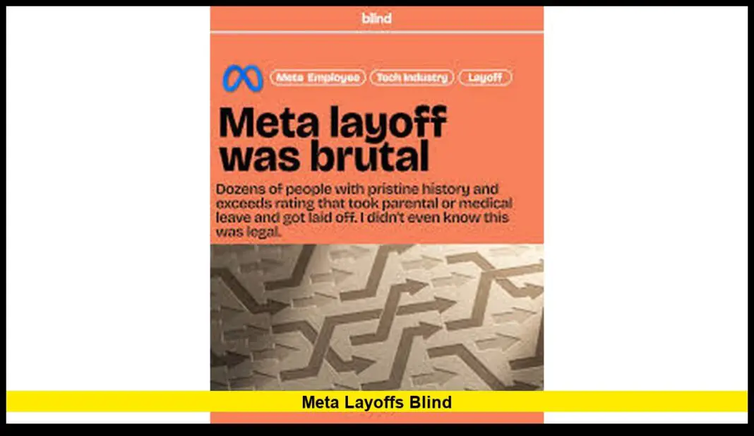 Meta Layoffs Blind: Tech Workers Reveal What’s Happening Inside Meta as ...
