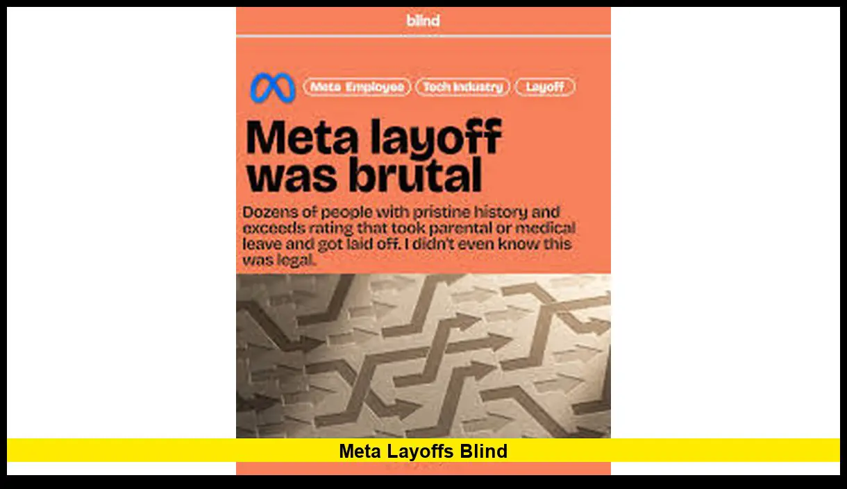 Meta Layoffs Blind: Tech Workers Reveal What’s Happening Inside Meta as ...