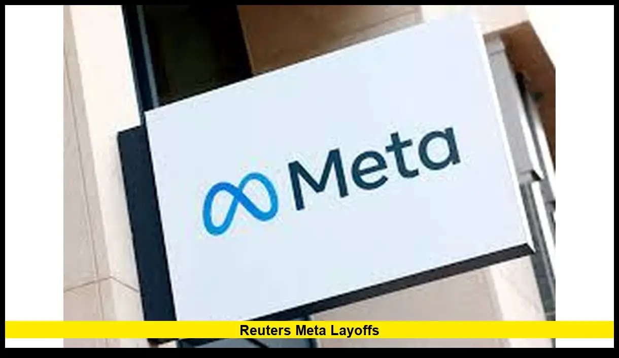 Reuters Meta Layoffs: Big Tech Giant Plans Major Workforce Cuts as AI ...