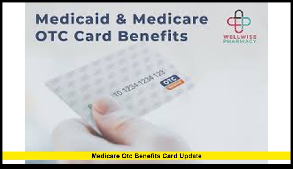 Medicare OTC Benefits Card Update 2026: How This Medicare Benefit Card ...