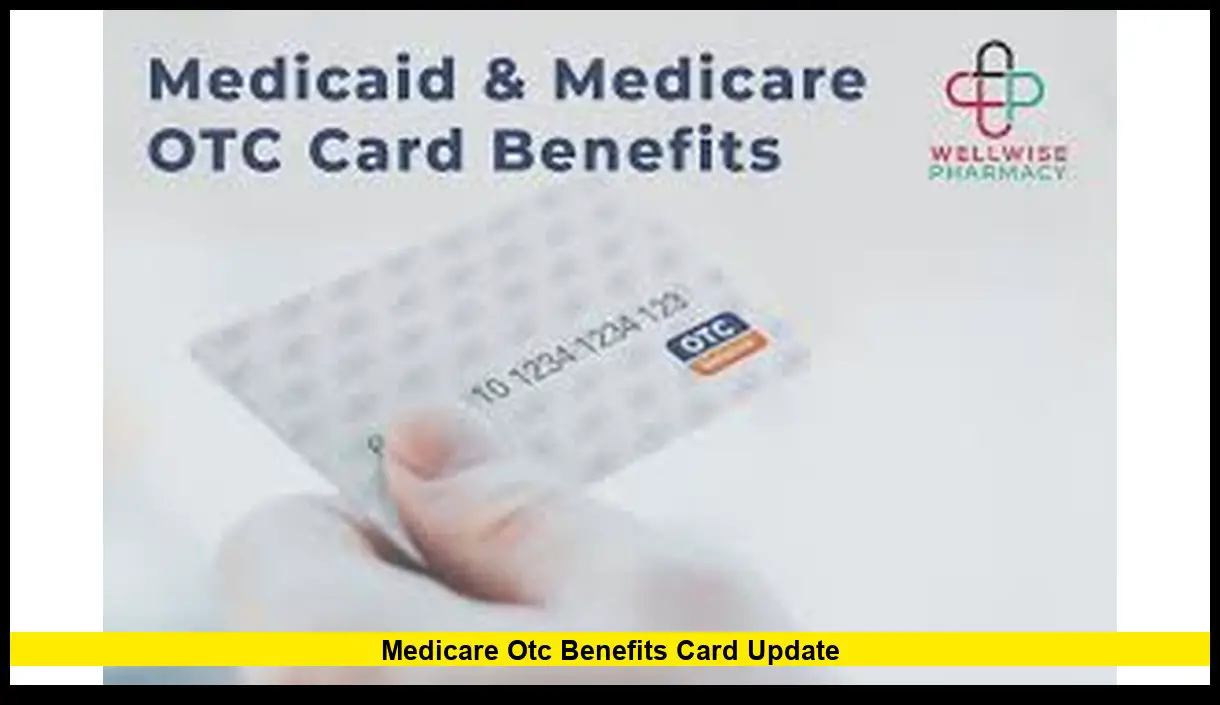 Medicare OTC Benefits Card Update 2026: How This Medicare Benefit Card ...