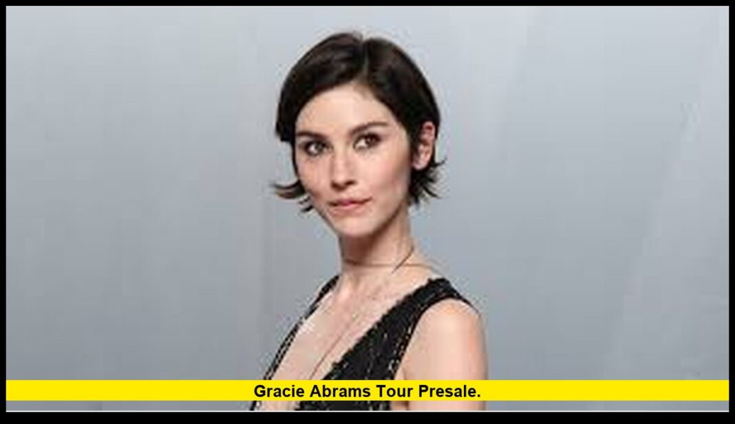 Gracie Abrams Tour Presale: Latest Ticket Dates, Artist Presale Details ...