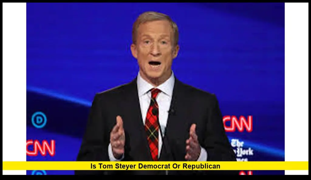 Is Tom Steyer a Democrat or Republican? Inside the Billionaire Activist ...