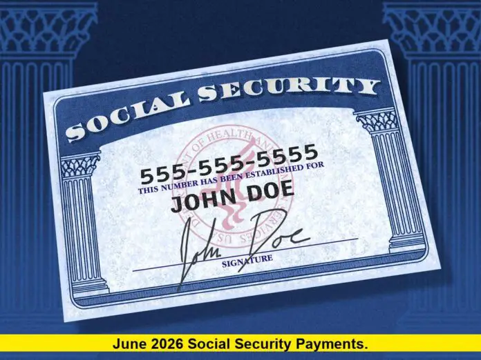 June 2026 Social Security Payments: Full Schedule, Payment Dates, SSI ...