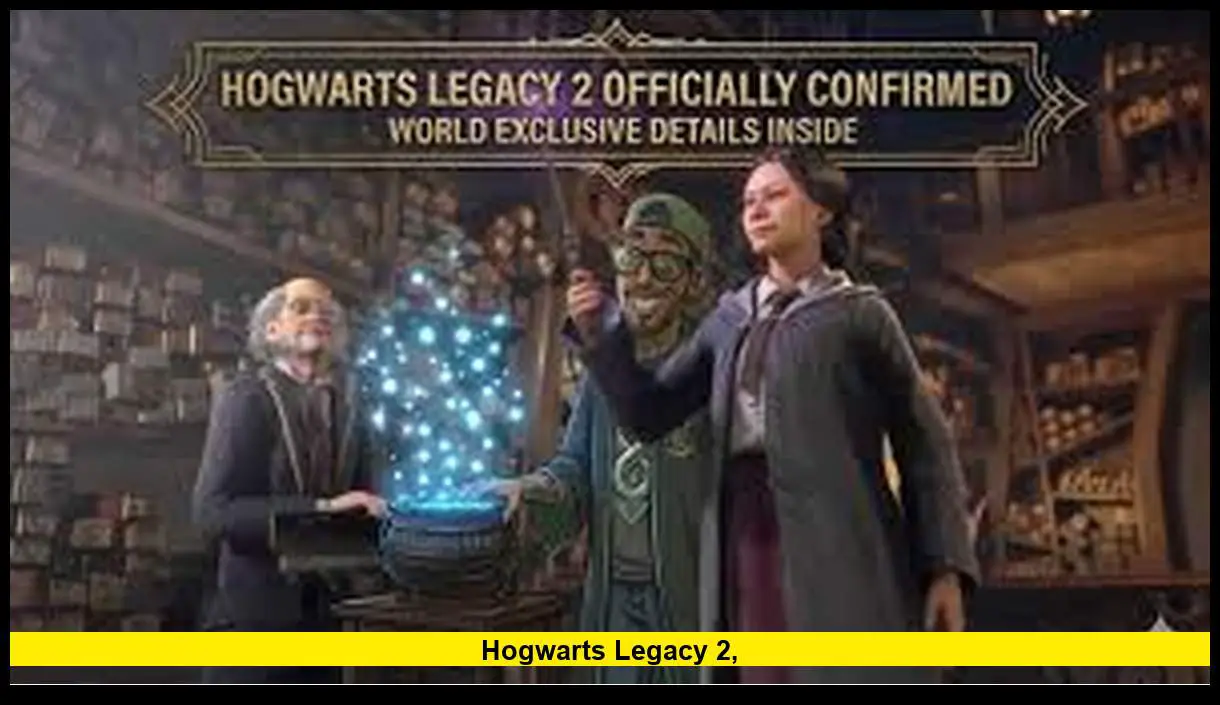 Hogwarts Legacy 2: Everything Confirmed So Far About the Highly ...
