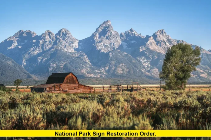 National Park Sign Restoration Order: Judge Orders Restoration of ...