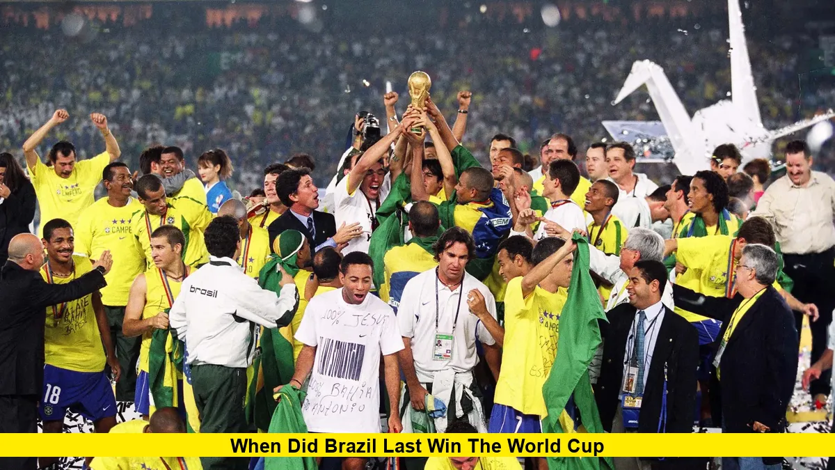 When Did Brazil Last Win the World Cup? A Look Back at the Seleção’s ...