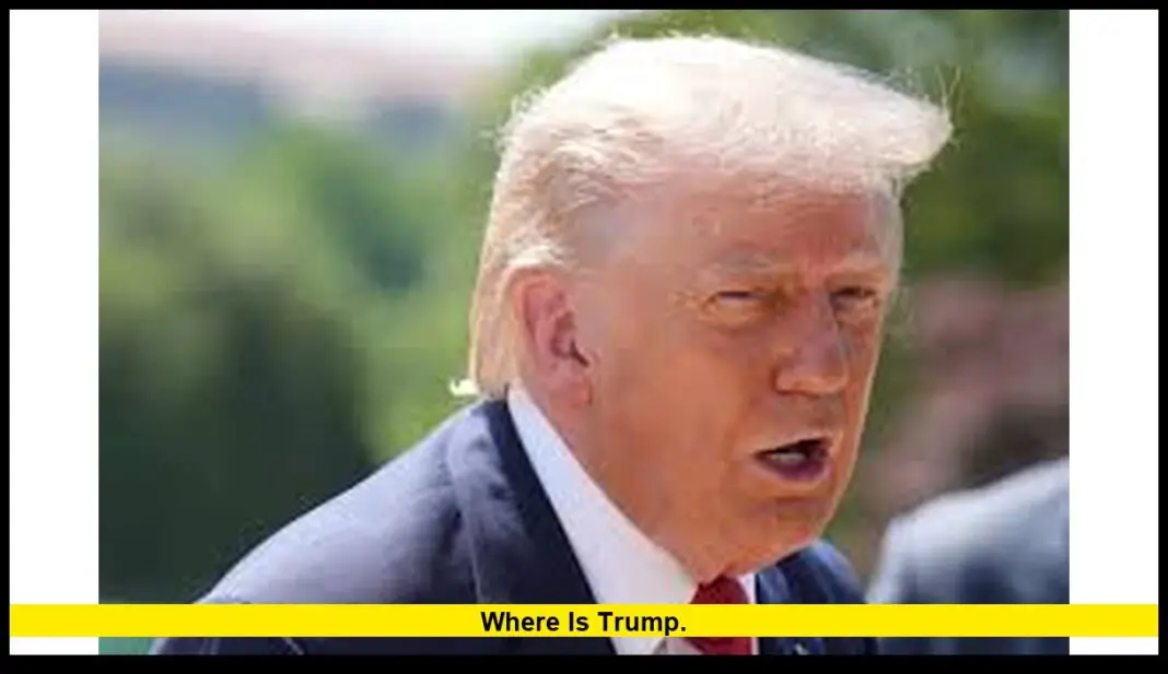 Where Is Trump Today? Latest Updates on President Donald Trump’s ...