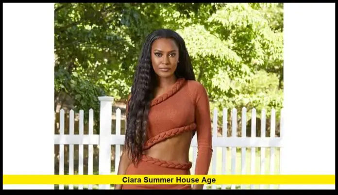 Ciara Summer House Age: How Old Is the Reality TV Star in 2026?
