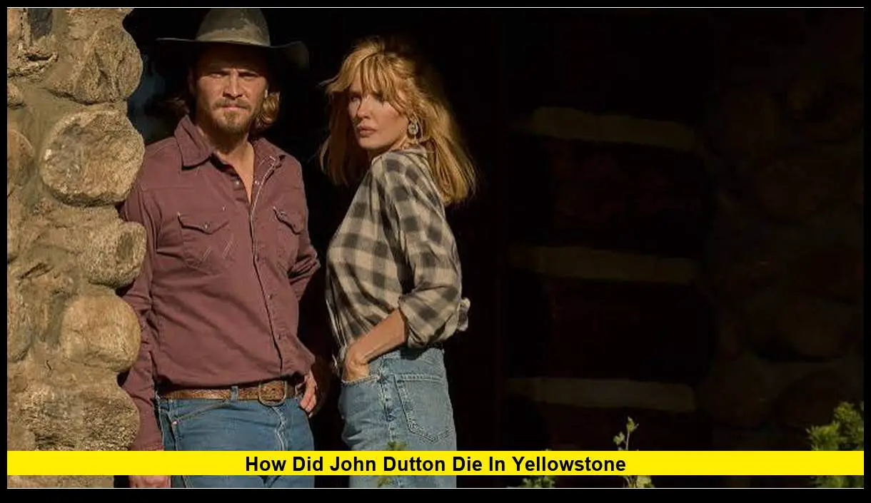 How Did John Dutton Die in Yellowstone? The Shocking Death That Changed ...