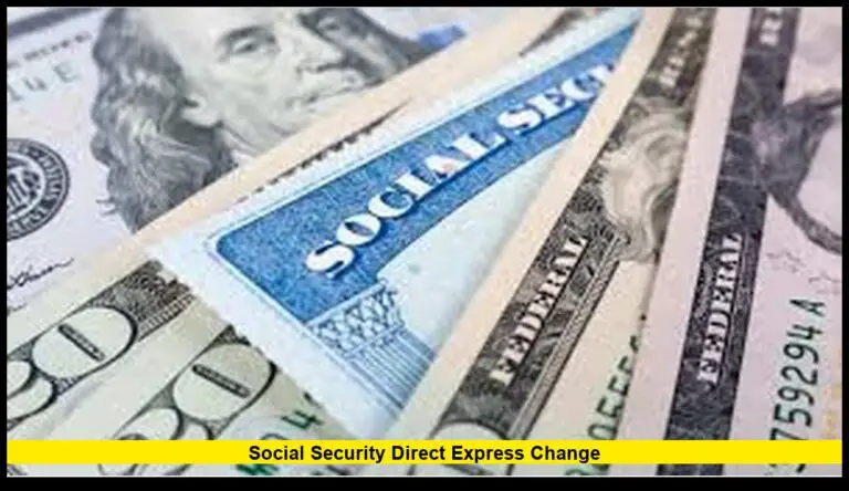 Social Security Direct Express Change: Millions of Beneficiaries to ...