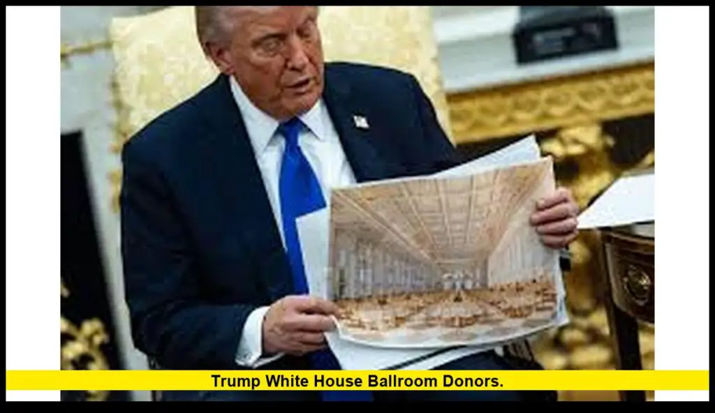 Trump White House Ballroom Donors: Funding, Controversy, and the Latest ...